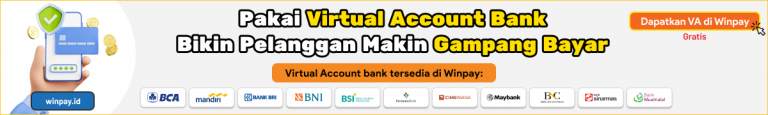 Virtual Account, Cara Kerja, Manfaat dan Keuntungannya - Winpay